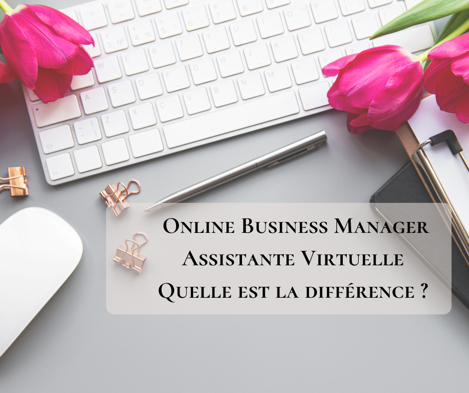 Quelle différence entre OBM et Assistante Virtuelle